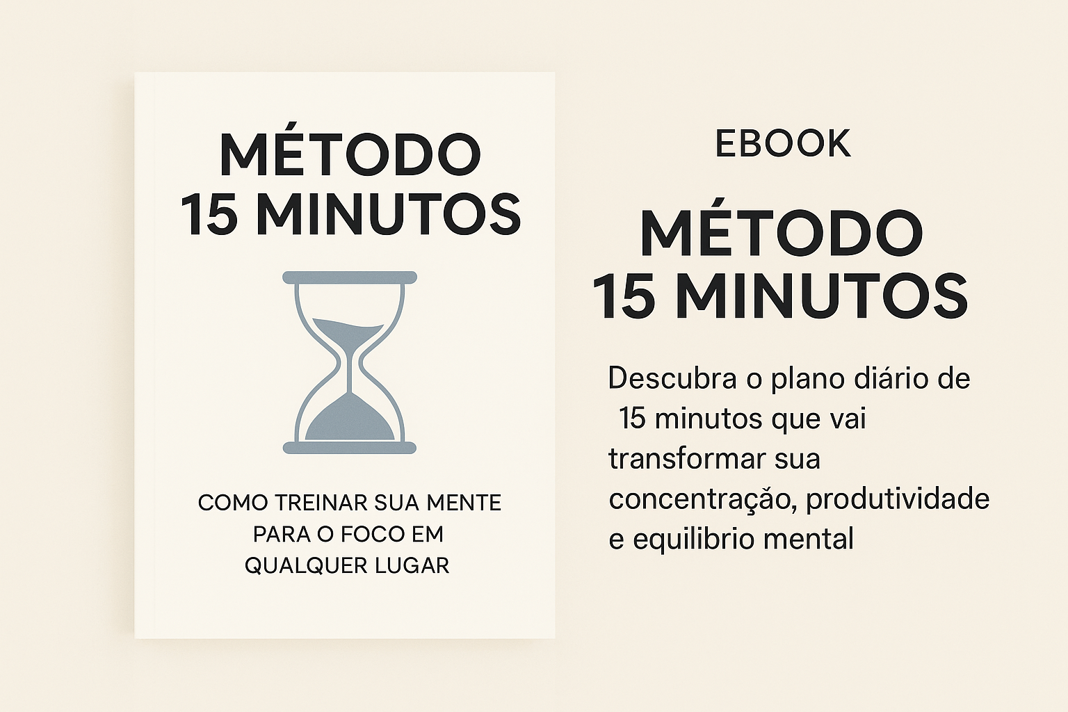 Método 15 Minutos – Como Treinar Sua Mente Para o Foco em Qualquer ...