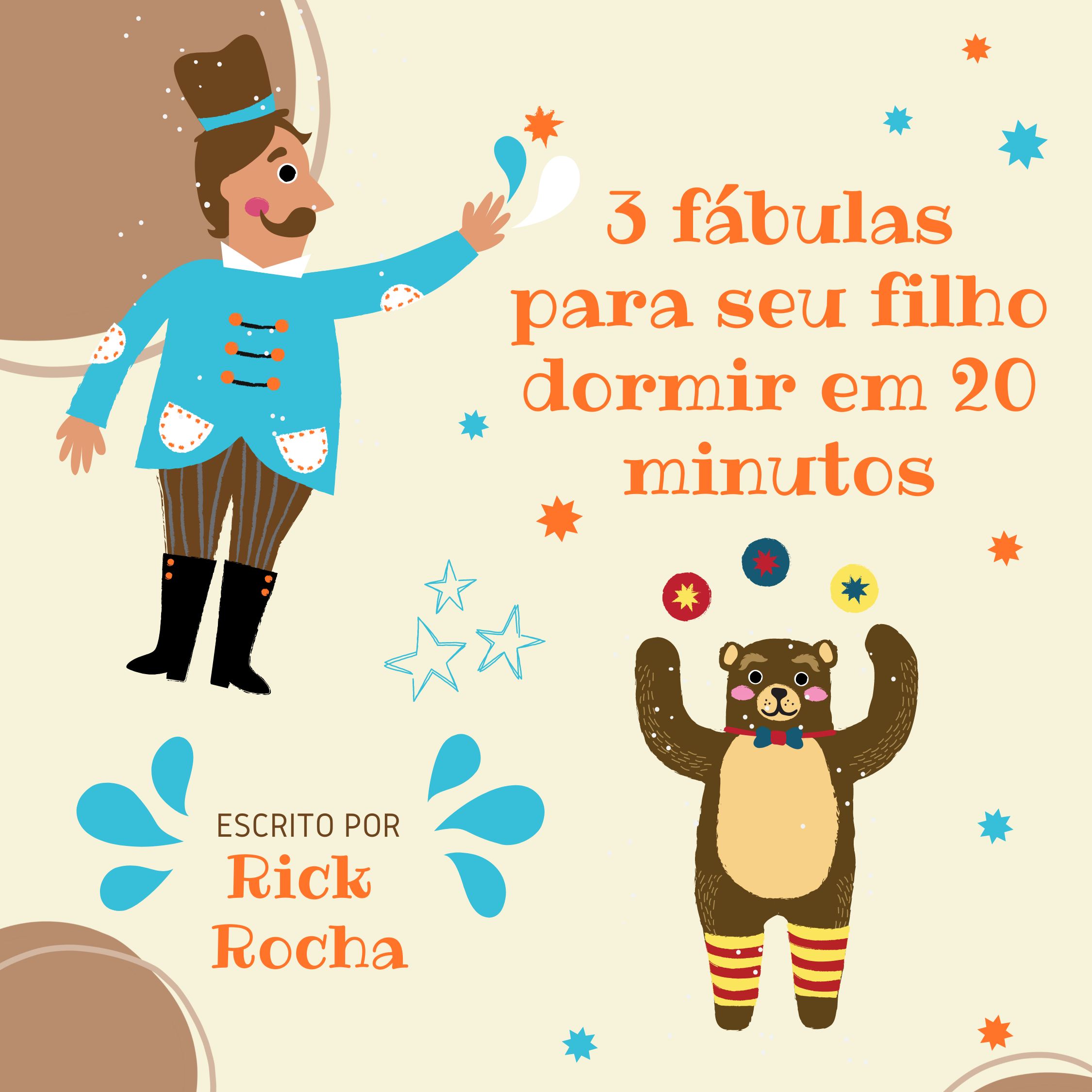 3 fábulas para seu filho dormir em 20 minutos - Rick Rocha | Hotmart