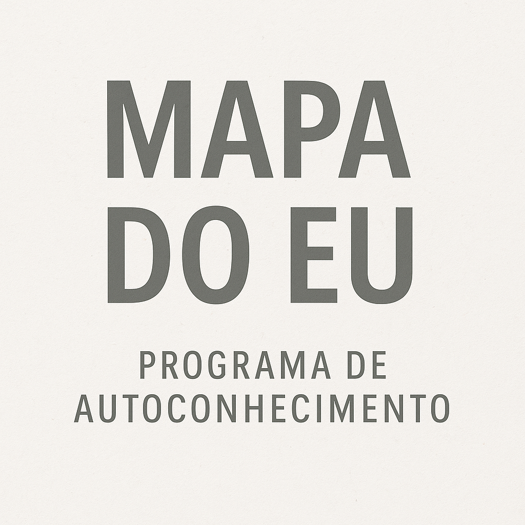 Mapa do eu - Programa de autoconhecimento.
