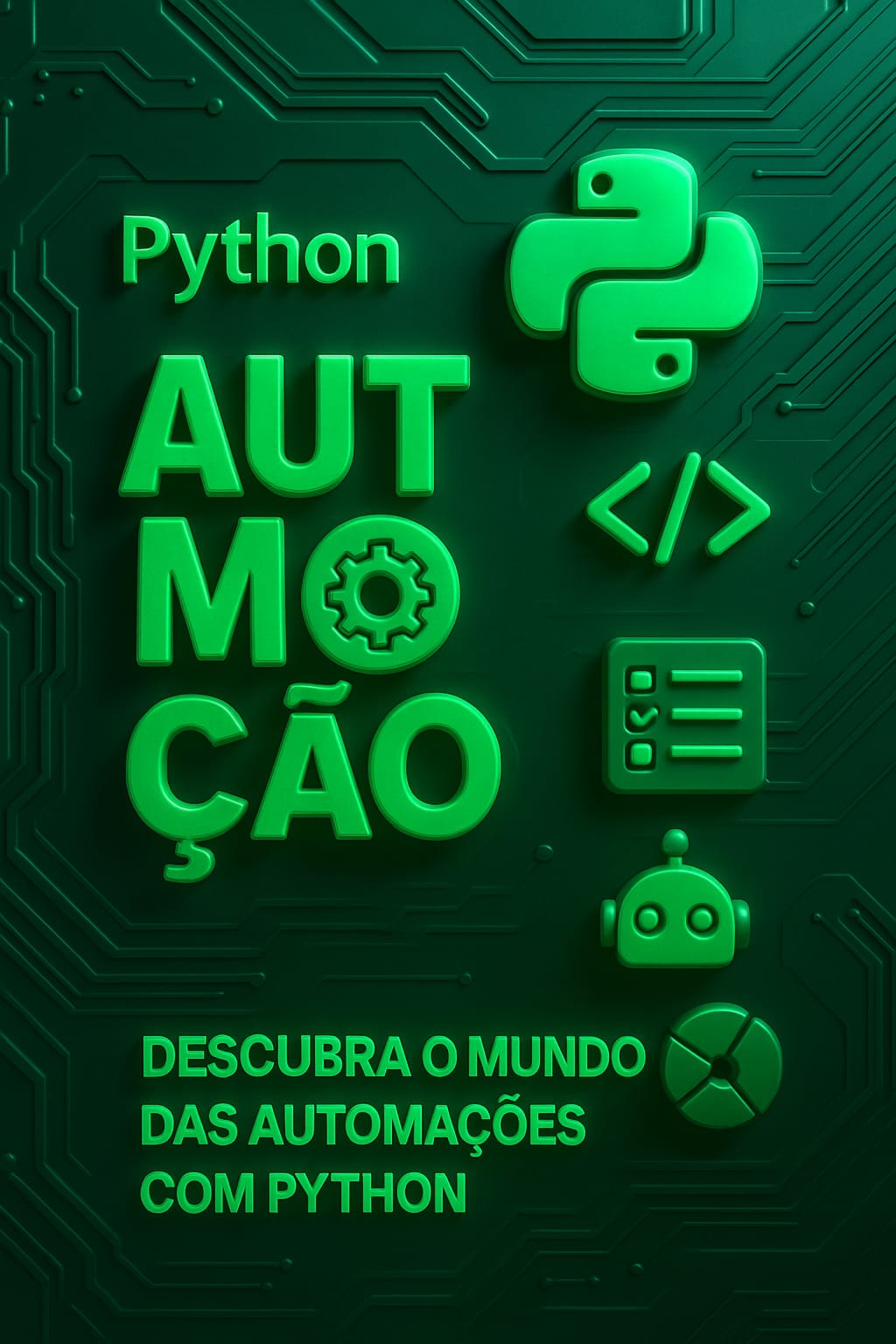 Automação com Python – Aprenda a criar scripts e economizar horas d...