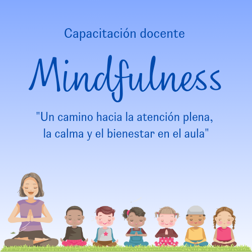 Mindfulness "un camino hacia la atención plena, la calma y el biene...