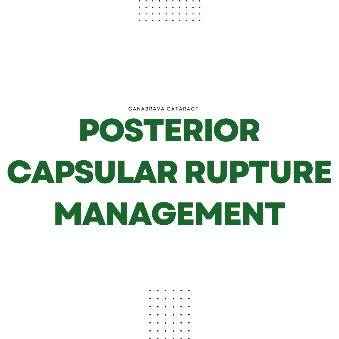 Posterior Capsular Rupture Management