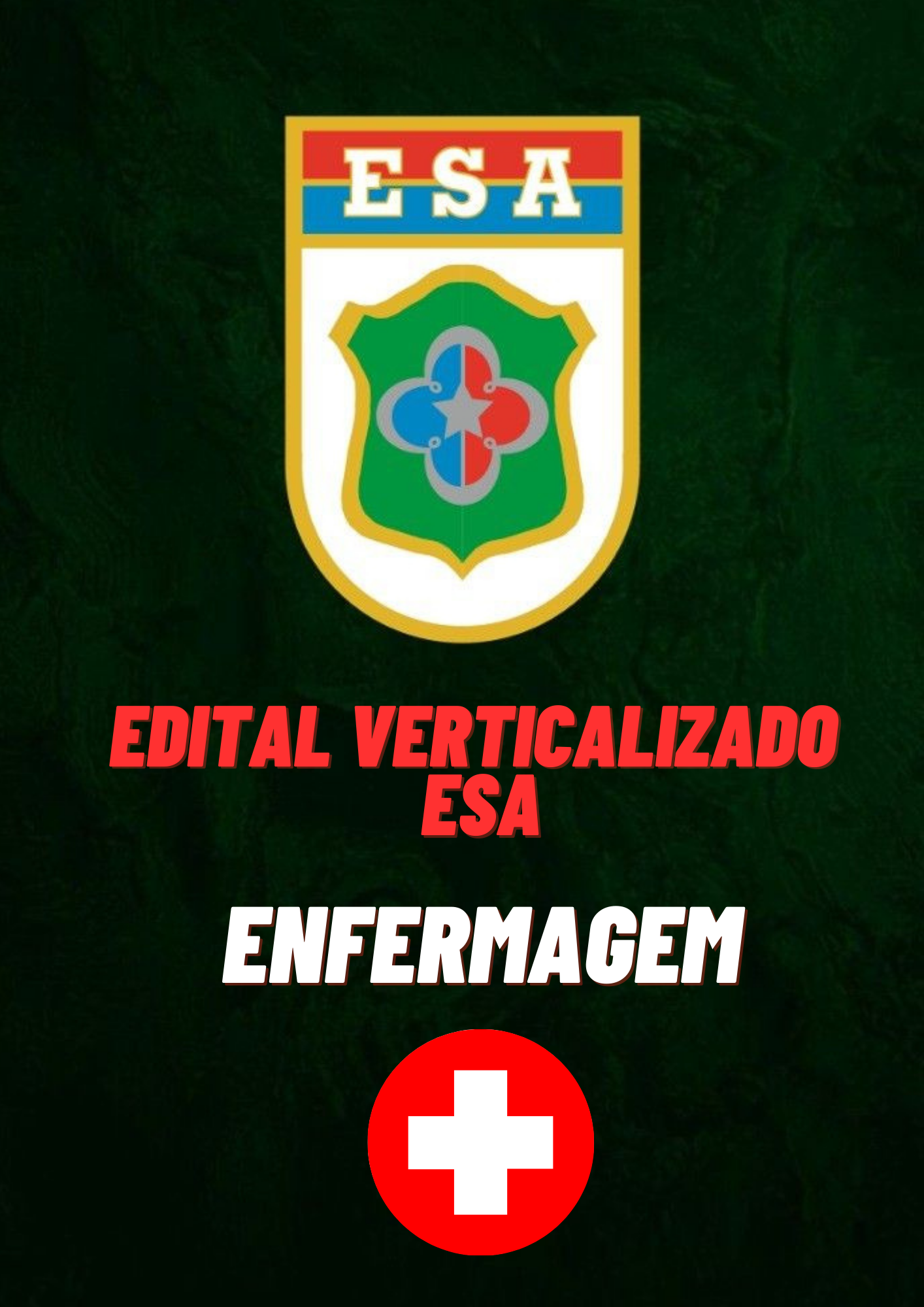 Edital Verticalizado ESA 2023/2024 ENFERMAGEM - Eduardo | Hotmart