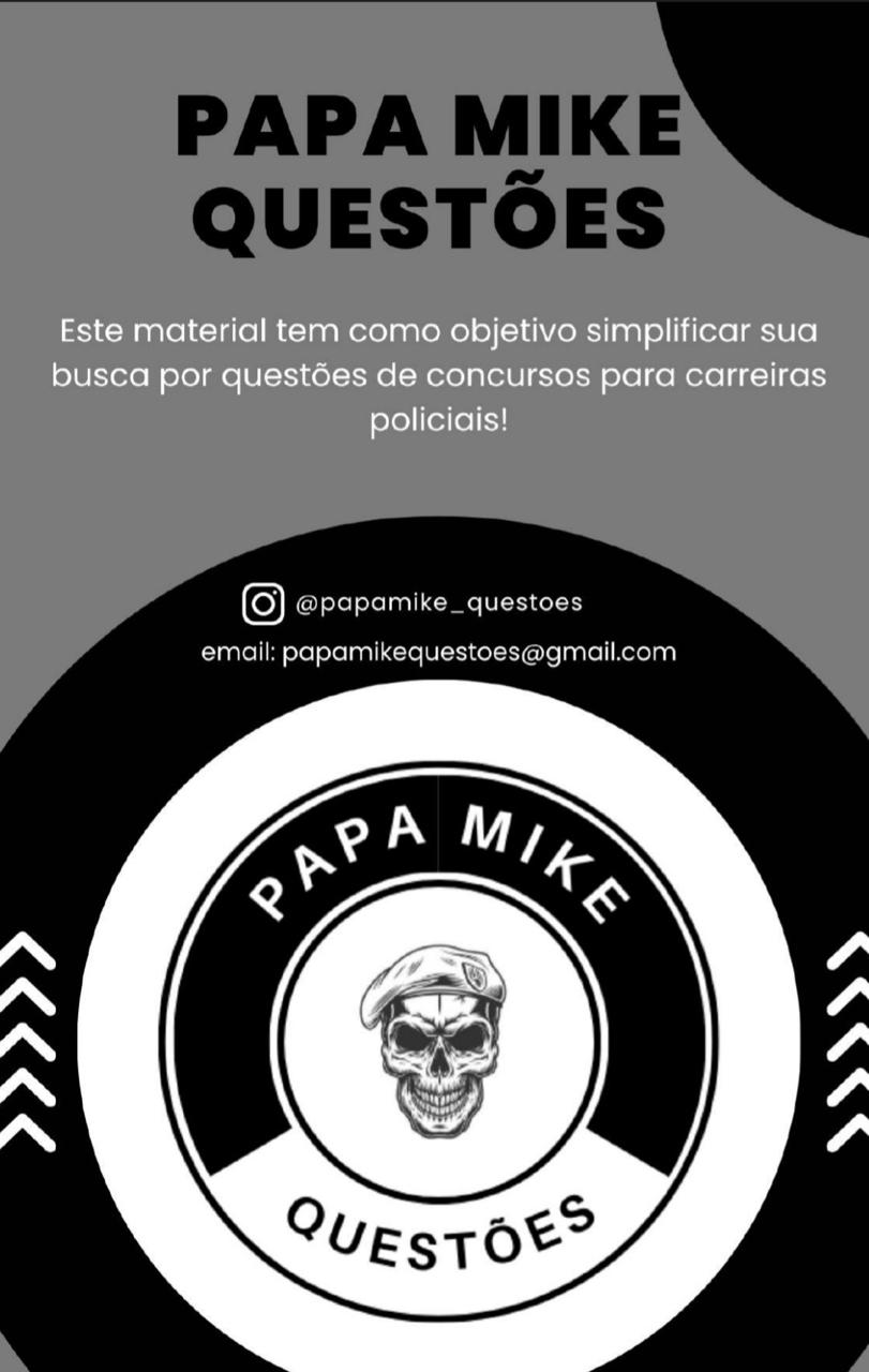 PAPA MIKE QUESTÕES - FOCO NOS TEMAS MAIS COBRADOS - PapaMike Questõ...