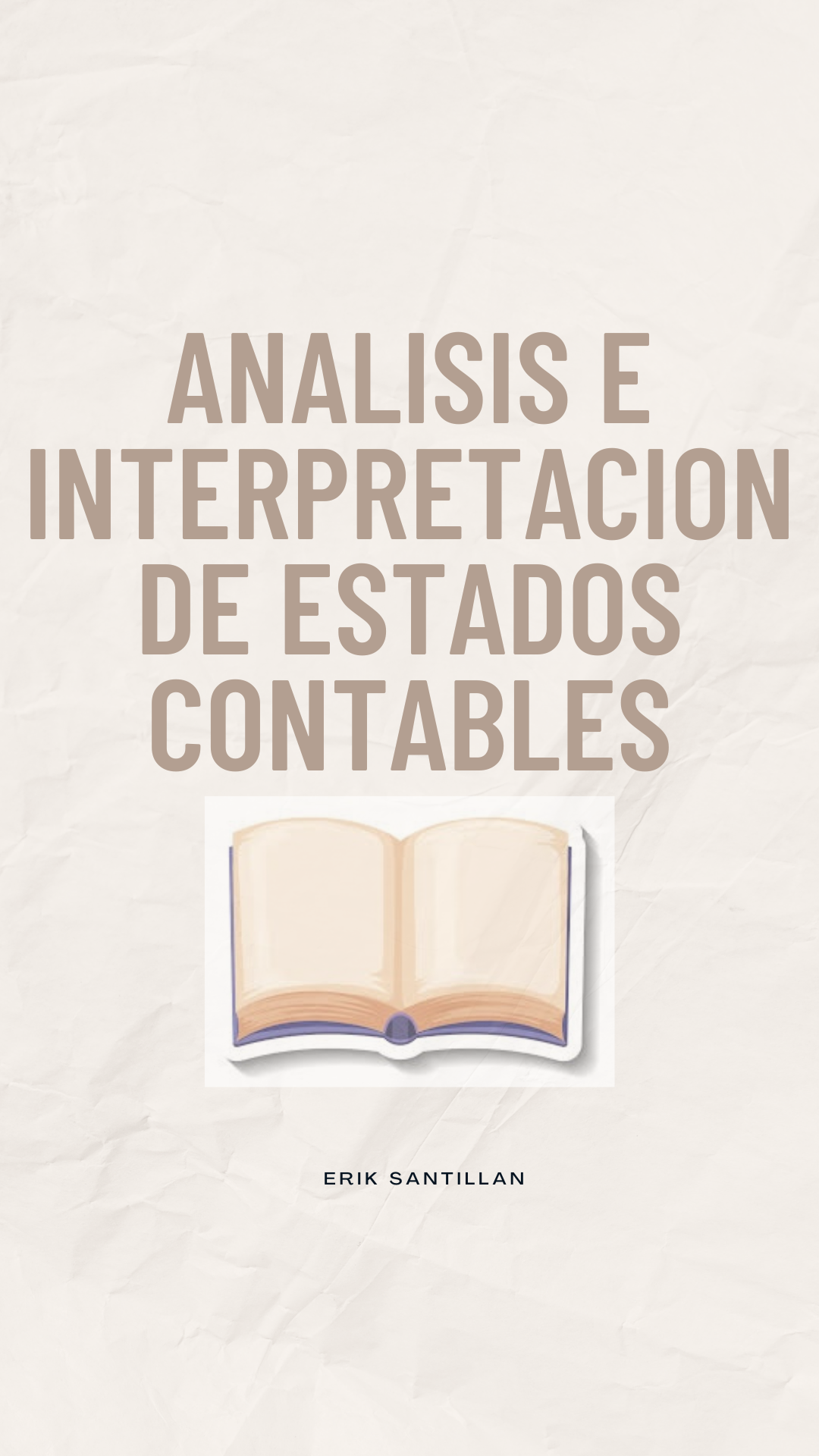 Análisis e Interpretación de estados contables - Erik nelson gasto...