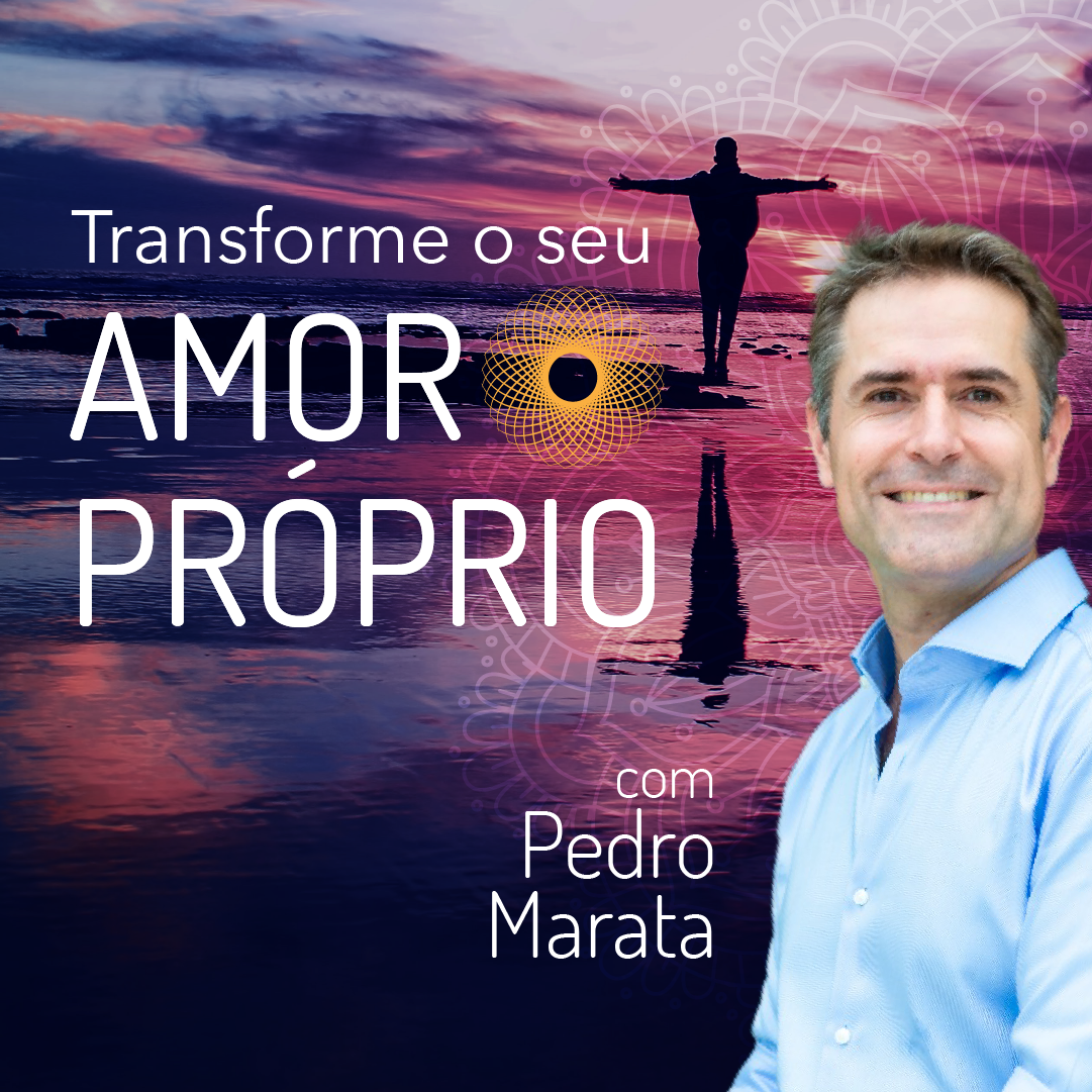 Transforme seu Amor-Próprio - Pedro Maratá | Hotmart