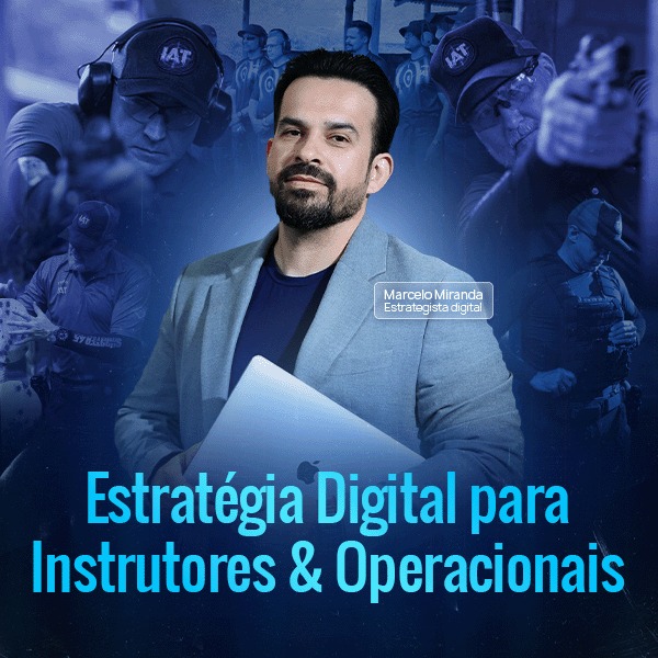 Estratégia Digital para Instrutores e Operacionais - Projeto IAT