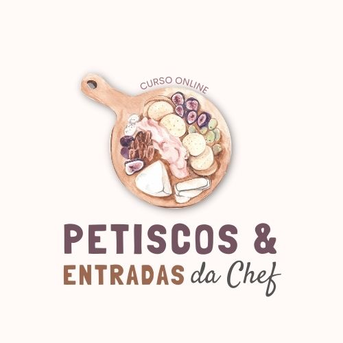 Petiscos e Entradas da Chef