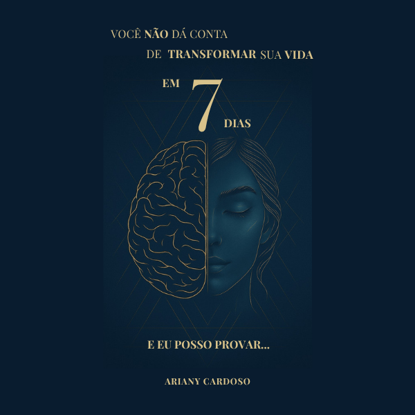 Você não dá conta de transformar sua vida em 7 dias ... e eu posso ...