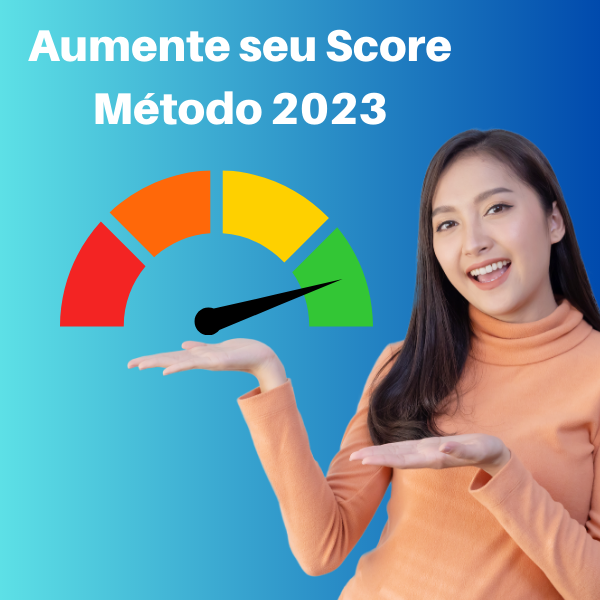 Aumente Seu Score em 2023