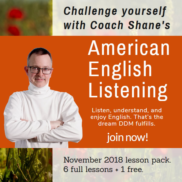 Coach Shane's American English Speaking - November 2018