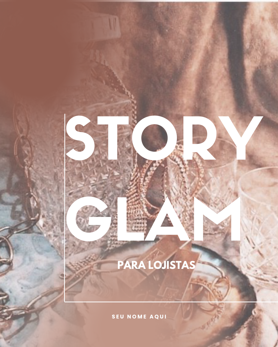 Story Glam para Lojistas - Marcele Fernandes | Hotmart