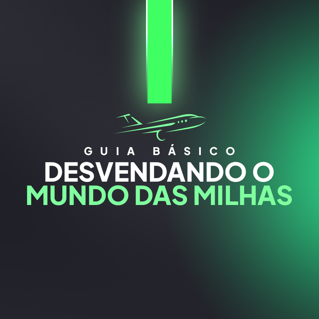 Guia Básico - Desvendando o Mundo Das Milhas - Saulo de Tarso Viann...