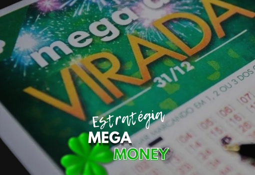 ESTRATÉGIA MEGA MONEY