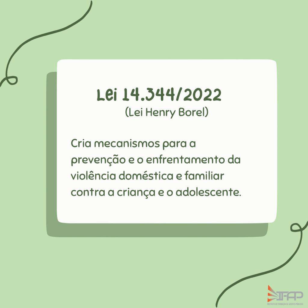 RESUMO E QUESTÕES LEI 14.344/2022 (LEI HENRY BOREL) - Instituto de ...