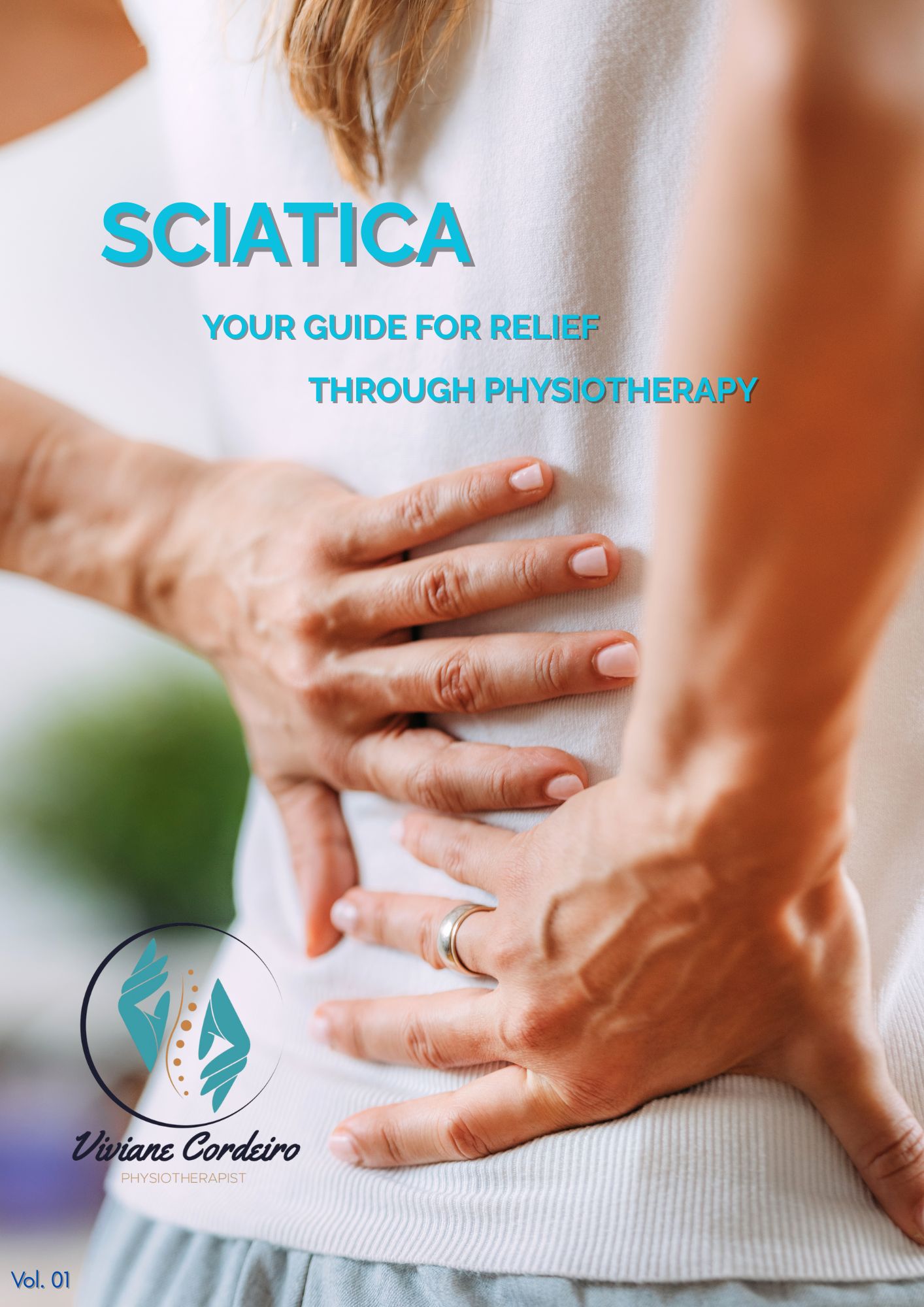 SCIATICA - YOUR GUIDE FOR RELIEF THROUGH PHYSIOTHERAPY - Vivian...