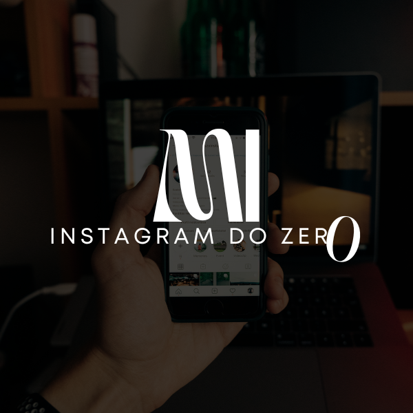 MI | Instagram do Zero - Joana Oliveira | Hotmart