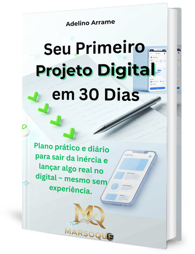Seu Primeiro Projeto Digital em 30 Dias
