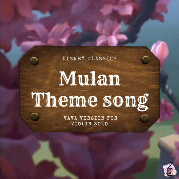 Mulan Theme Song - from 1998 movie