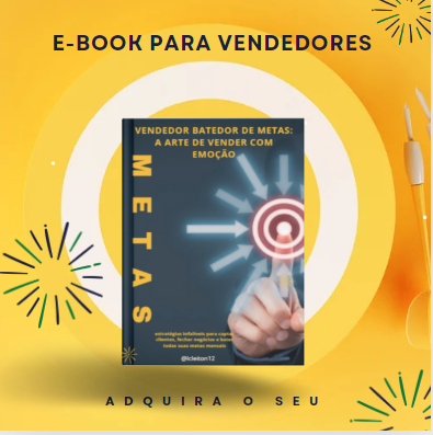 Vendedor Batedor de Metas: A Arte de Vender com Emoção