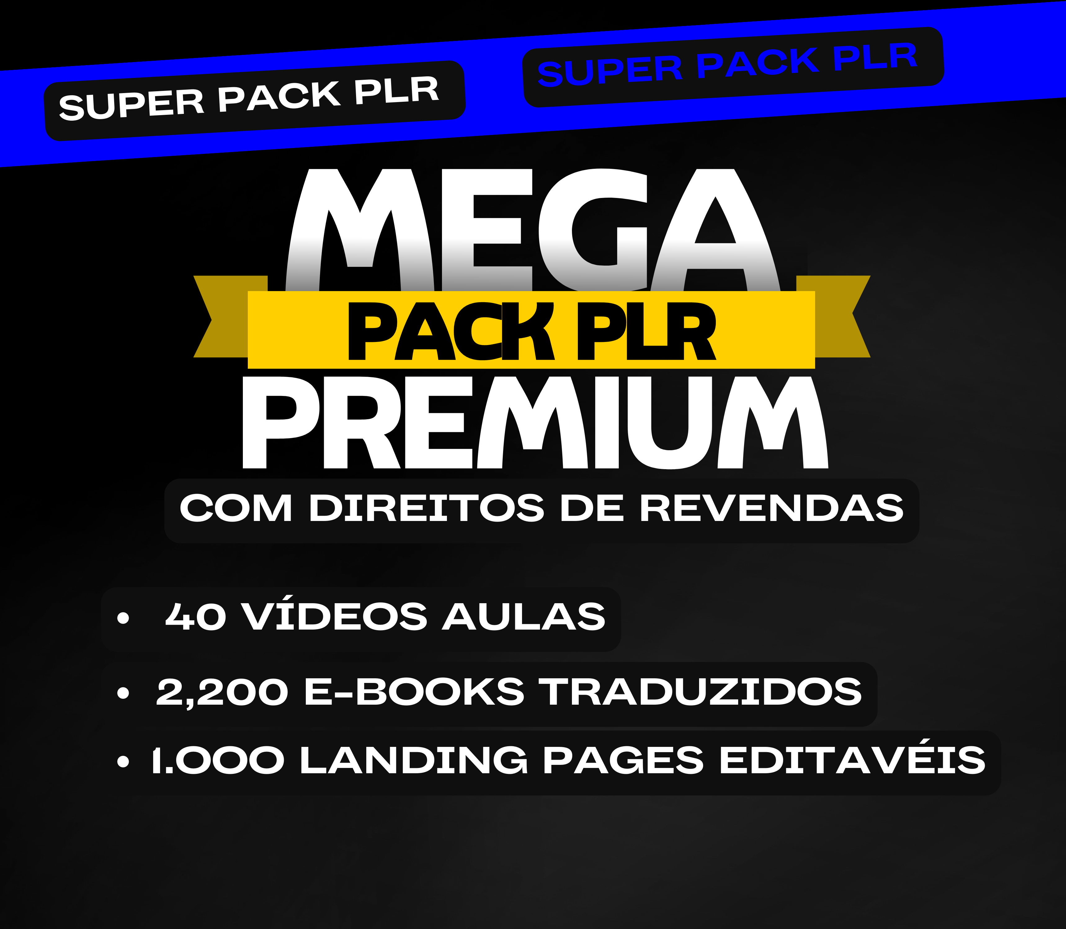 SUPER PACK PLR - 2200 EBOOKS + 40 VÍDEOS + 1000 LANDING PAGES (TODOS ...