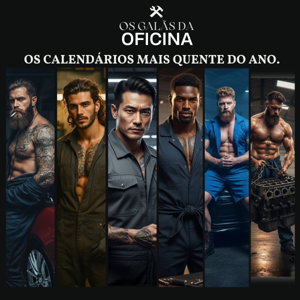 Calendários - Os Galãs da Oficina - Modelo de Mesa - Fernanda Segan...