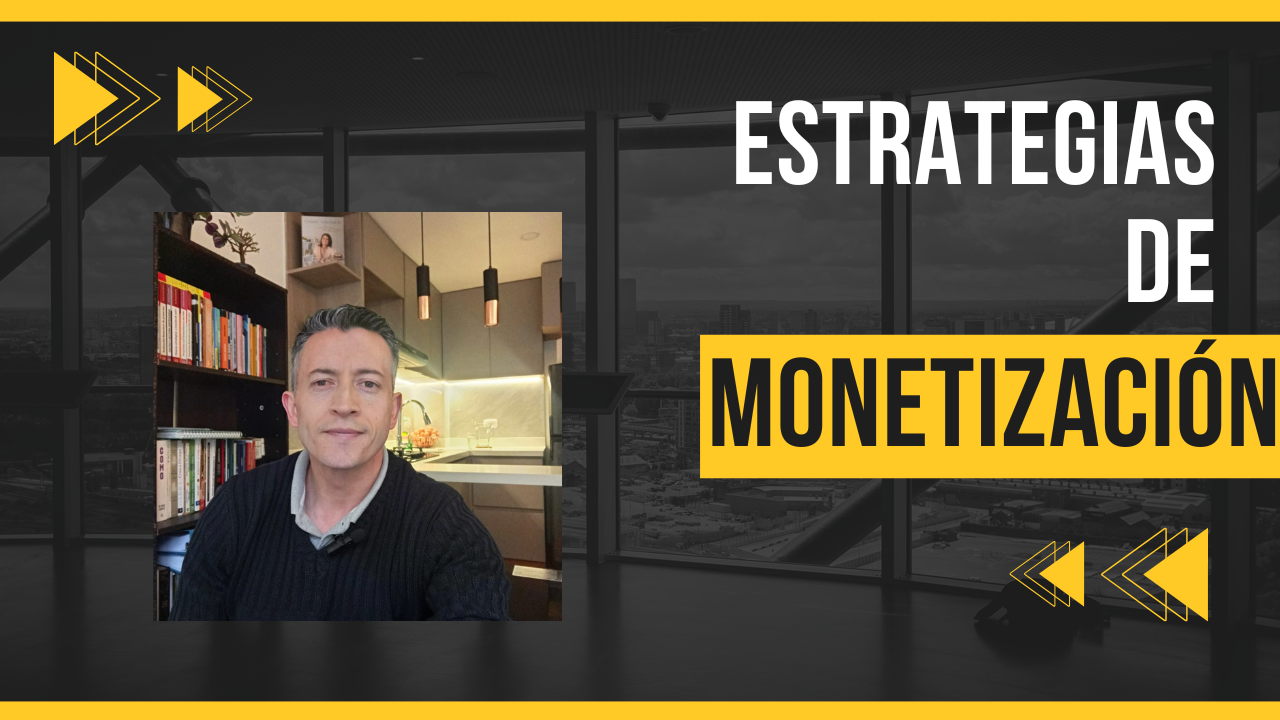 Estrategias de monetización - JOSE ORLANDO MORERA CRUZ | Hotmart