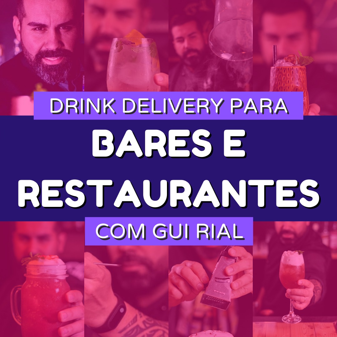 Drink Delivery para Bares e Restaurantes com Gui Rial