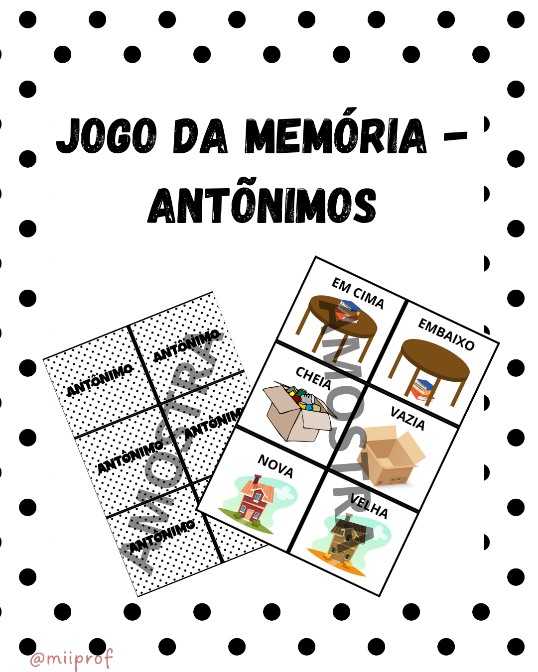 JOGO DA MEMÓRIA - ANTÔNIMOS - Prof Milena | Hotmart