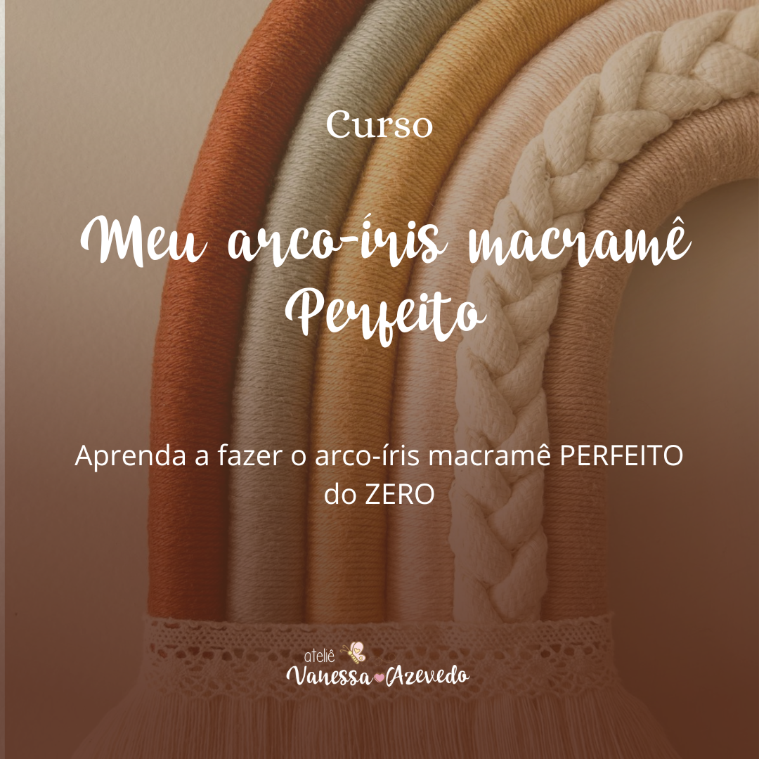 Curso Meu arco-íris macramê PERFEITO