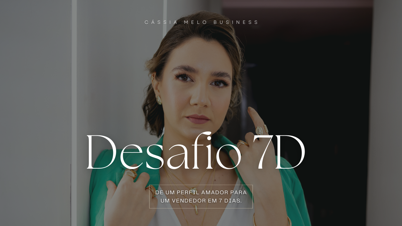 Desafio 7D - Cássia Melo | Hotmart