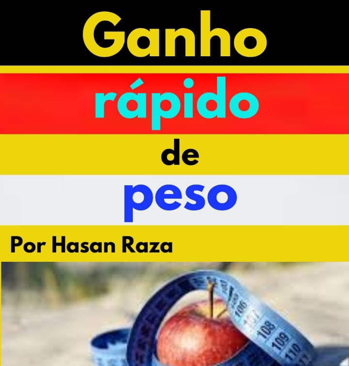 Ganho Rápido De Peso Hasan Raza Hotmart