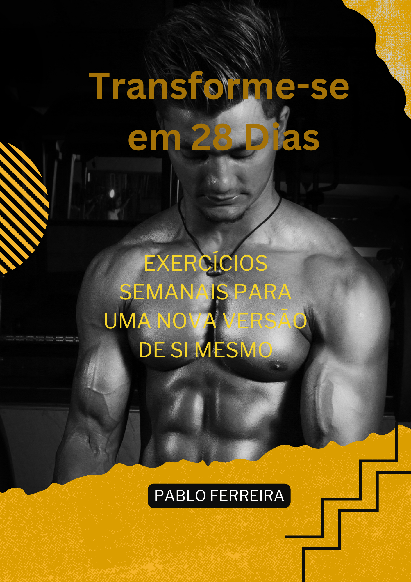 Transforme-se em 28 Dias - Pablo Ferreira | Hotmart