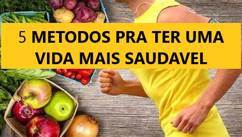 5 DICAS DE COMO TER UM ESTILO DE VIDA SAUDAVEL - Márcio Rodrigo Gon...