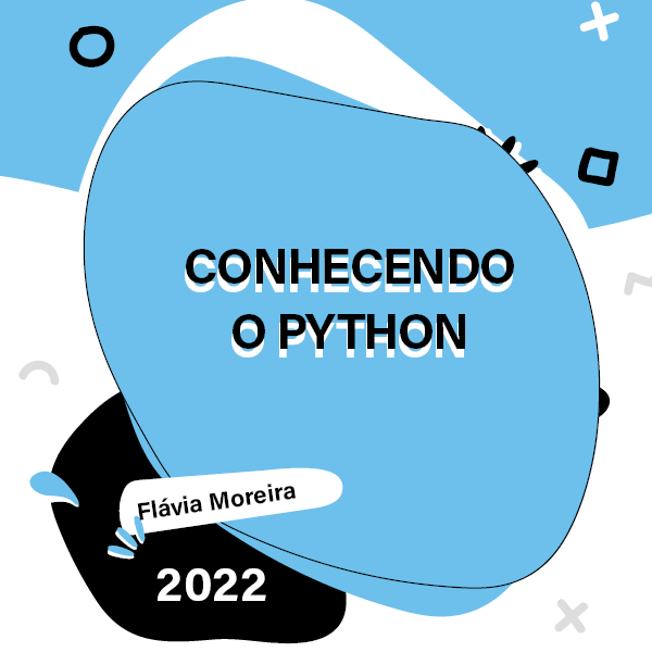 Conhecendo o python - Evolvers | Hotmart