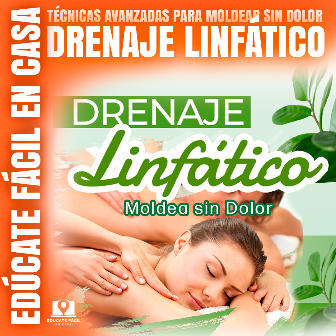 DRENAJE LINFÁTICO: TÉCNICAS AVANZADAS PARA MOLDEAR SIN DOLOR - Edu...