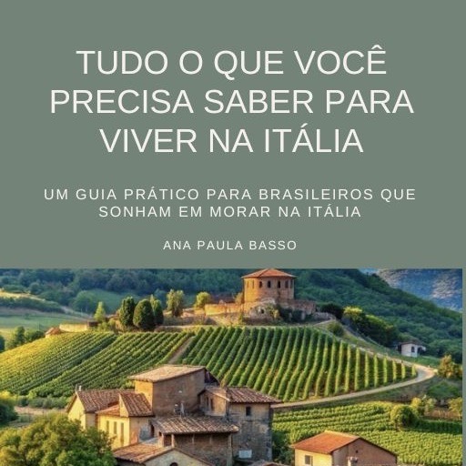Tudo que você precisa saber para viver na Itália - Ana Paula Basso ...