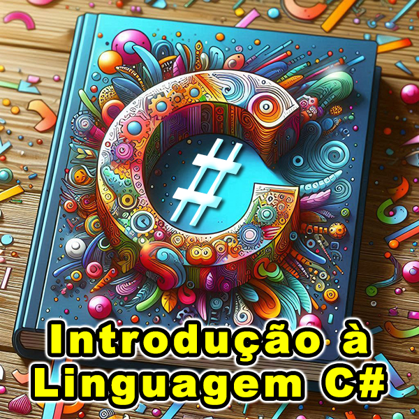 Introdução à linguagem C# em apenas 12 etapas - Alex Sandro Ronchi ...