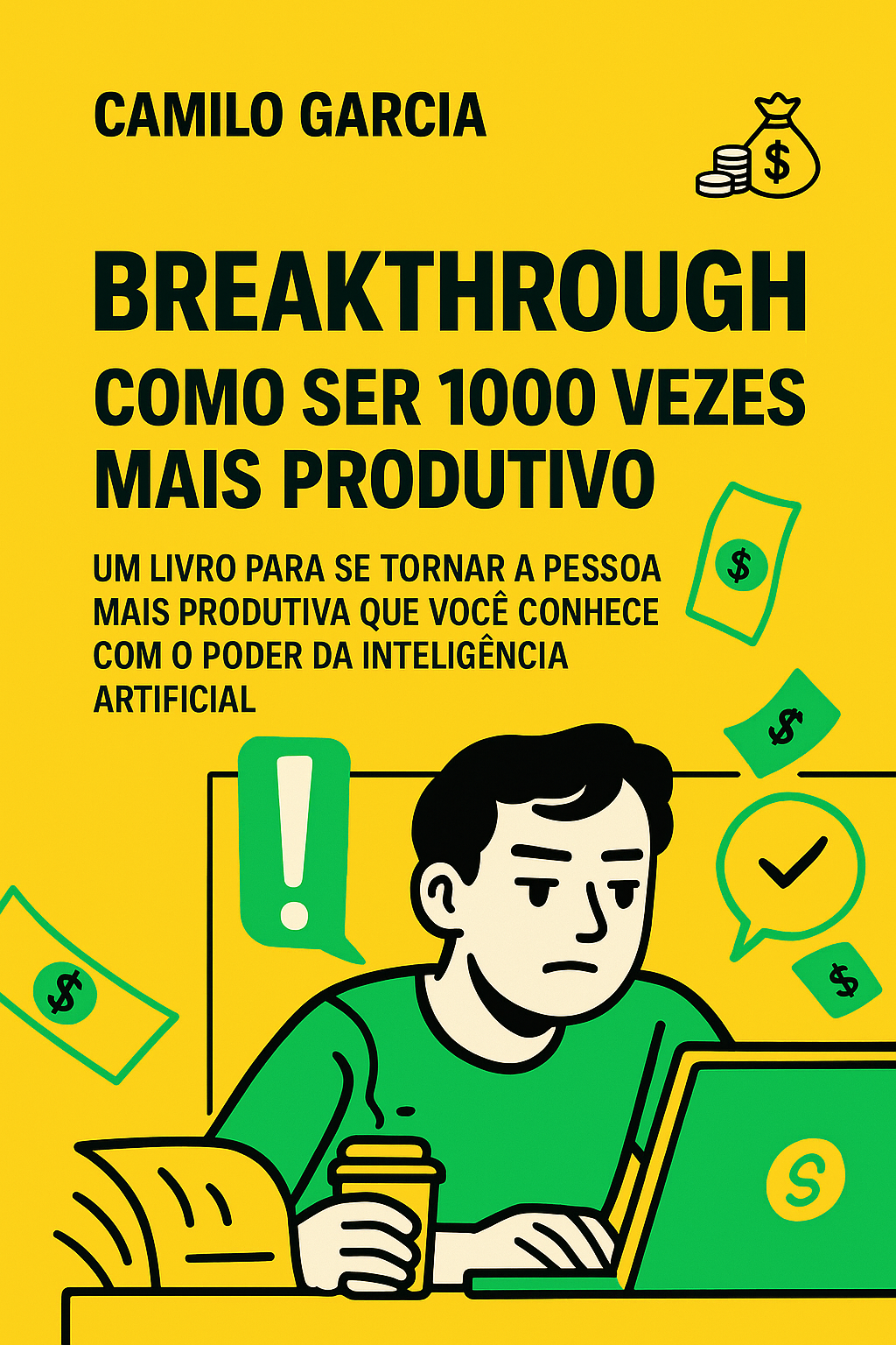 BREAKTHROUGH: Como ser 1000 vezes mais produtivo com o poder da Int...