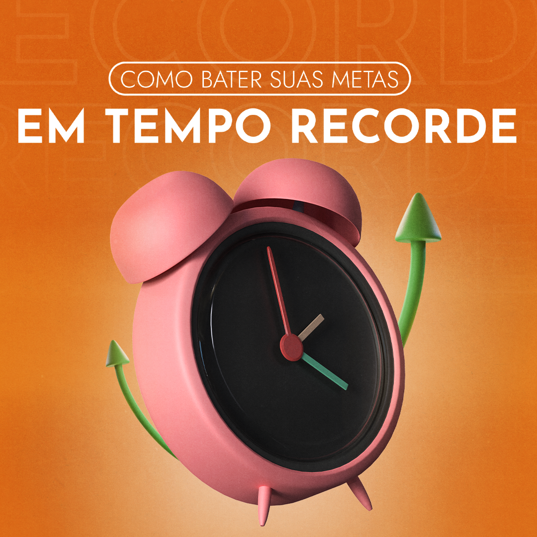 Como bater suas metas