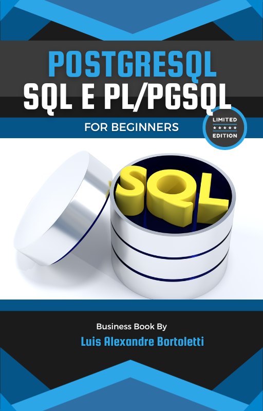 PostgreSQL para iniciantes - Luis Alexandre Bortoletti | Hotmart
