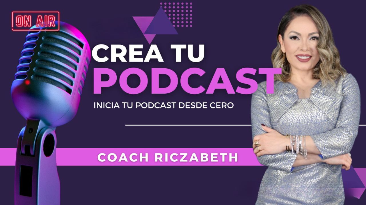 CREA TU PODCAST con COACH RICZABETH - Impetu Productions | Hotmart