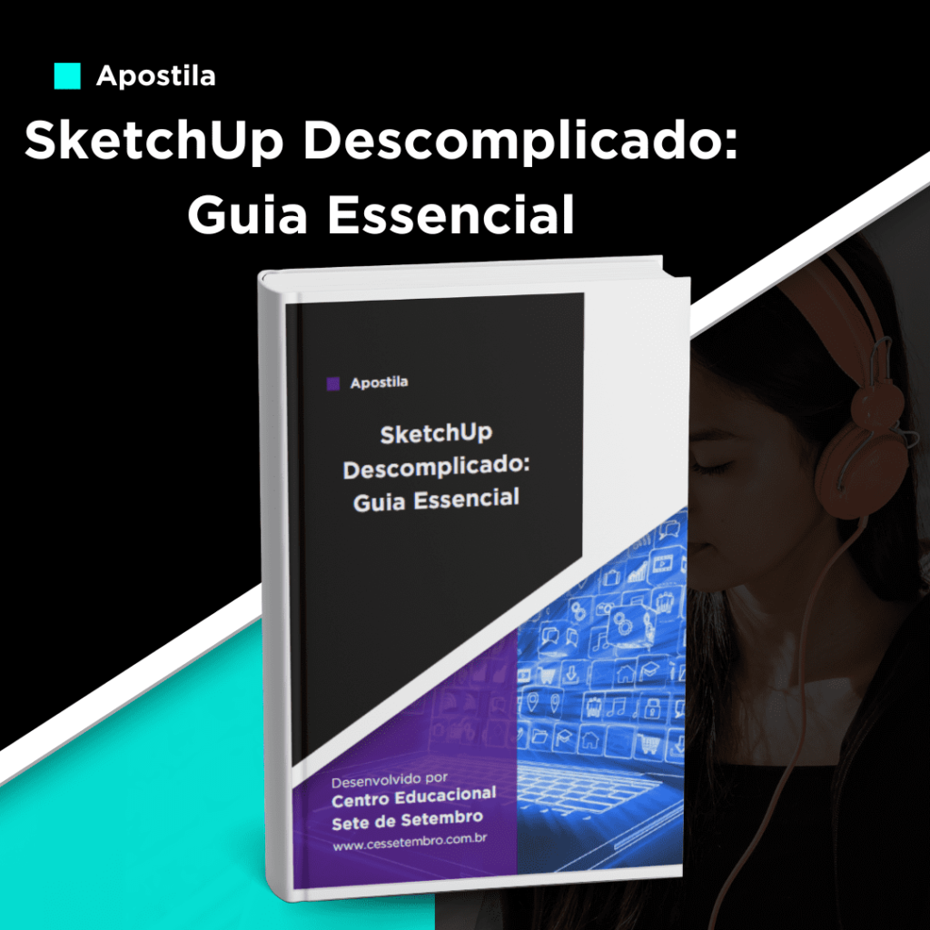 Apostila SketchUp Descomplicado: Guia Essencial - Centro Educaciona...