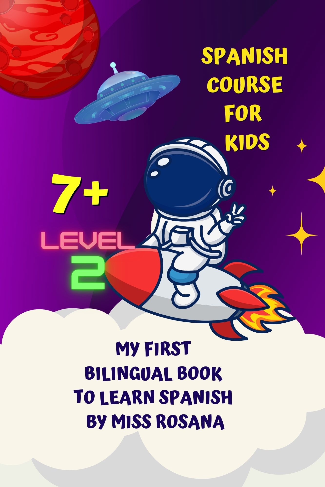 My First Bilingual Book by Miss Rosana Level 2