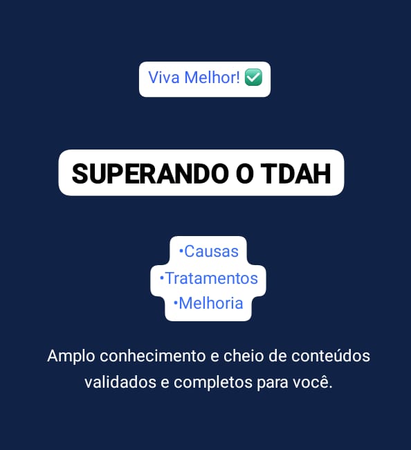 TUDO SOBRE O TDAH CAUSAS, TRATAMENTOS ADEQUADOS, AUTOCUIDADO E SUPE...