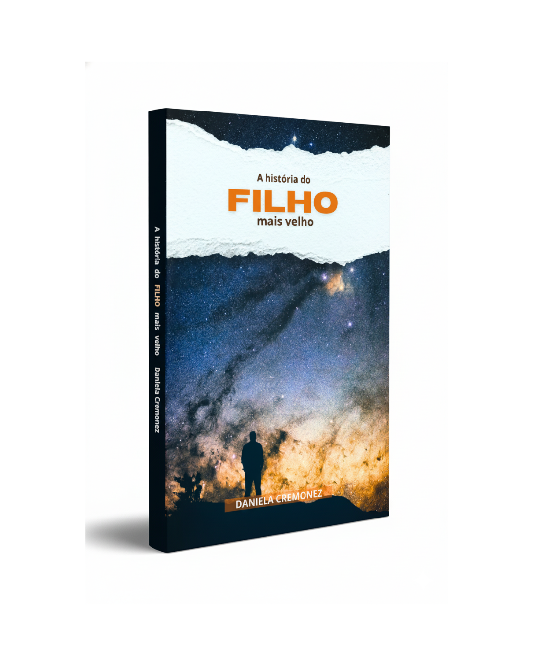 E-book - A História do Filho Mais Velho - Daniela Cremonez Soares