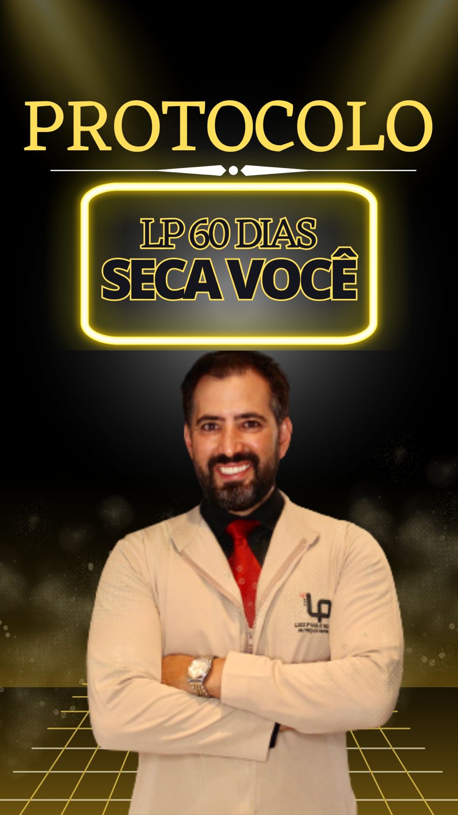 PROTOCOLO LP60 DIAS SECA VOCÊ - Luiz Paulo Borges Rodrigues | Hotmart
