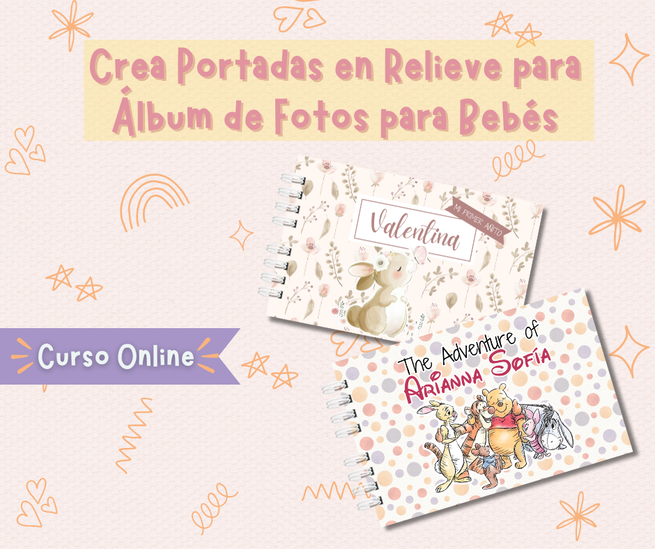 Crea Portadas en Relieve para Álbum de Fotos para Bebés - Eugenia B...