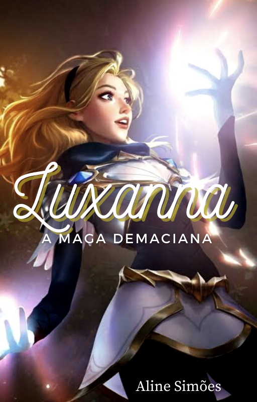 E-BOOK Luxanna a Dama da Luz - aline simoes pereira | Hotmart