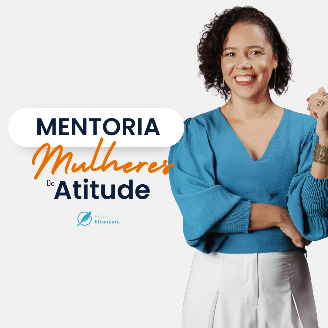 Mentoria Mulheres de atitude - Elisamara de Oliveira Emiliano | Hot...